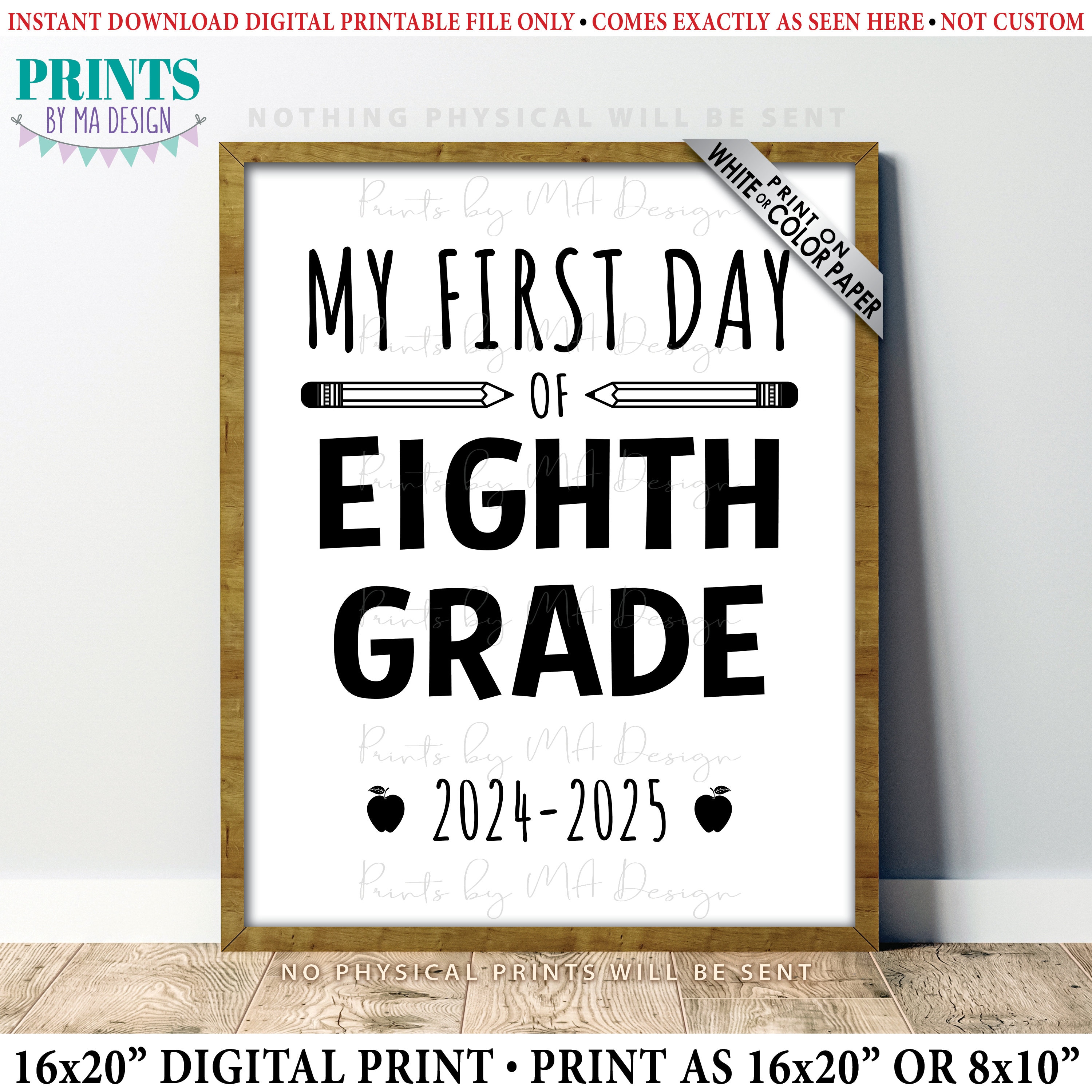 My First Day of Eighth Grade Sign, Starting 8th Grader, 2024-2025 dated ...