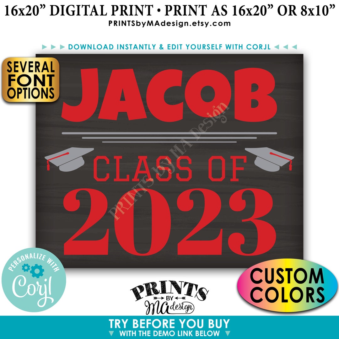 Class of Sign, High School or College Grad, PRINTABLE 8x10/16x20 ...