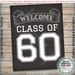 Class of 60 Sign, Welcome Class of 1960 Reunion Decoration, Chalkboard ...