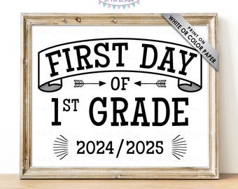First Day of School Sign First Grade 1st Grade Back to School 2024-2025 ...