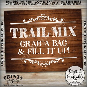 Trail Mix Sign, Make Your Own Trail Mix, Grab a Bag & Fill It Up ...