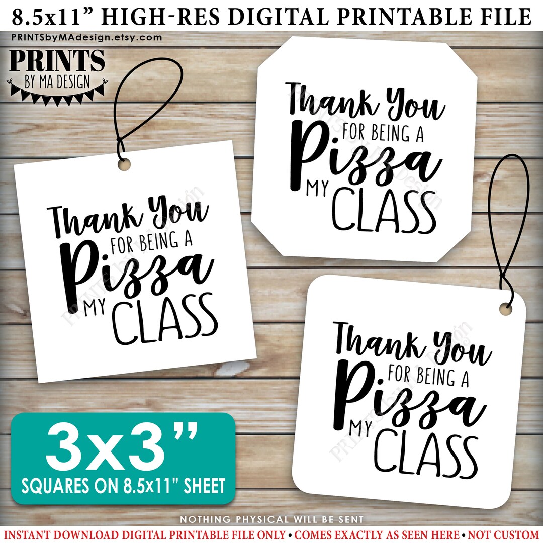 Pizza Labels, Thank You for Being a Pizza My Class Pizza Box Tags End ...