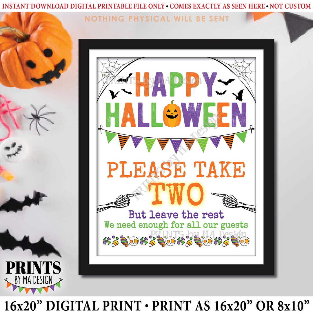 Please Take Two Treats Sign, Happy Halloween Trick-or-treat Sign ...