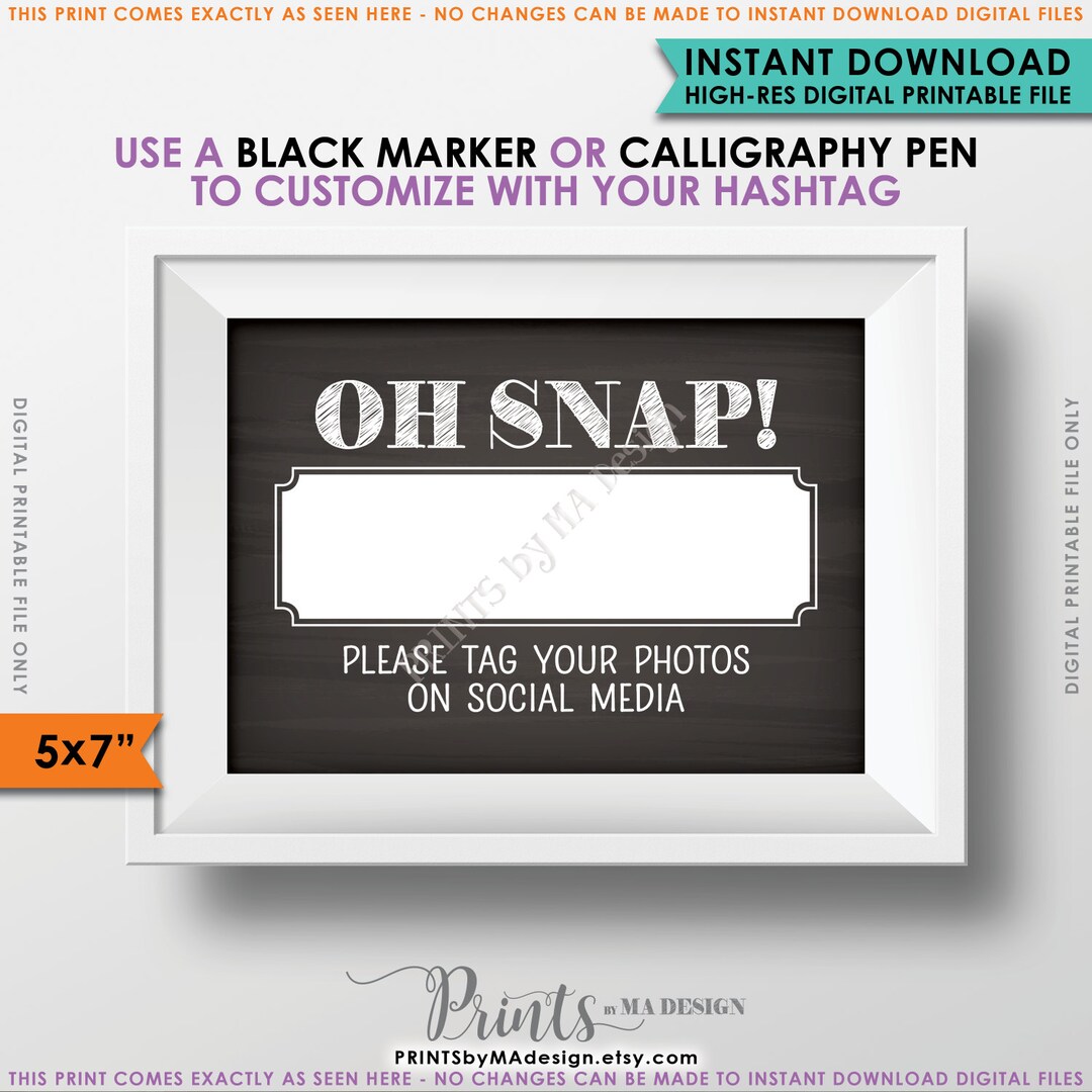 Hashtag Sign, Oh Snap Printable Chalkboard Hashtag Sign, Snap a Photo ...