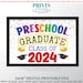 Preschool Graduate Sign, Class of 2024 Preschool Graduation, Colorful ...