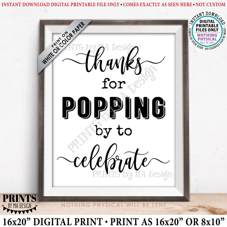 Thanks for Popping by to Celebrate, PRINTABLE 8x10/16x20” Sign, Wedding ...
