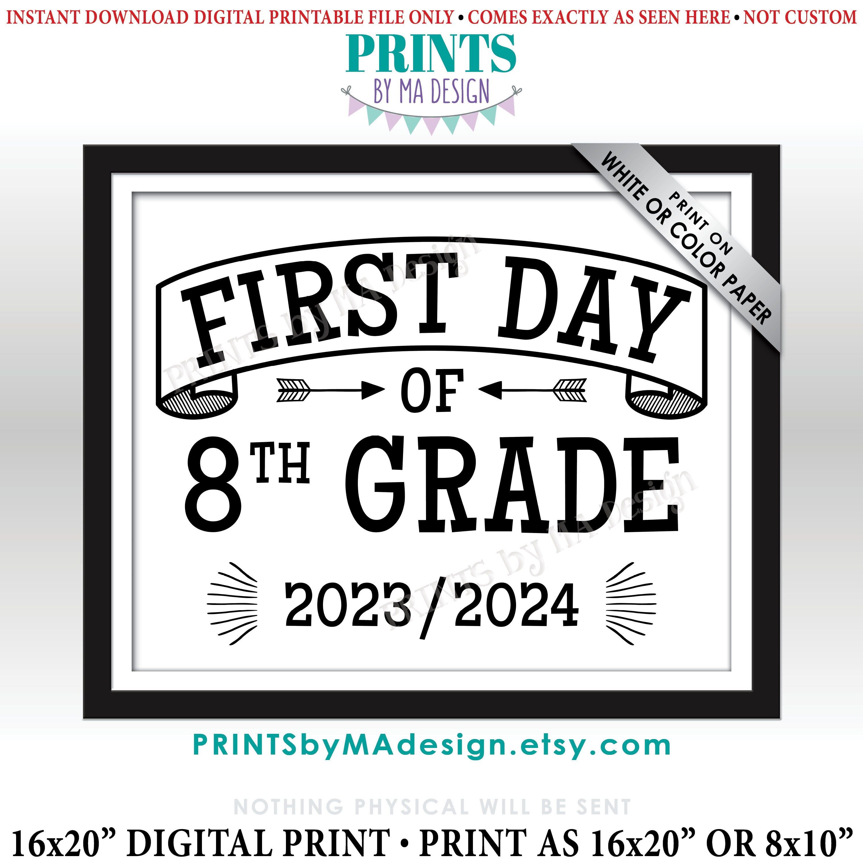 First Day Of School Sign Eighth Grader Starting 8th Grade 2023 2024