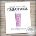 Italian Soda Sign, Make Your Own Italian Soda Bar Sign, Graduation ...