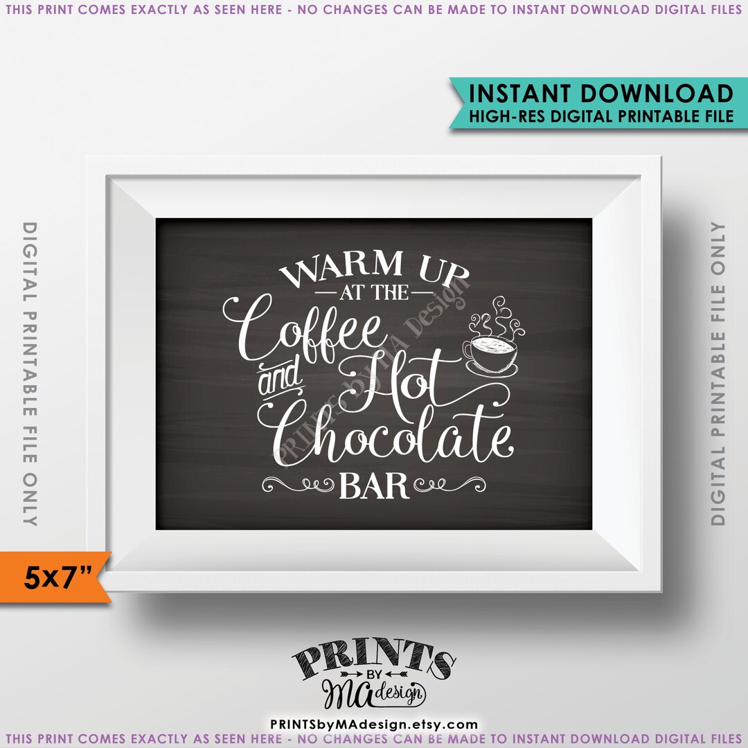 Coffee and Hot Chocolate Sign, Warm up at the Coffee & Hot Chocolate ...