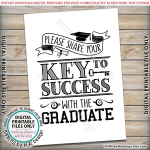 Key to Success Sign, Please Share Your Key to Success With the Graduate ...