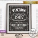 1967 Birthday Sign, Better With Age Vintage Birthday, Aged to ...
