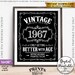 1967 Birthday Sign, Better With Age Vintage Birthday, Aged to ...