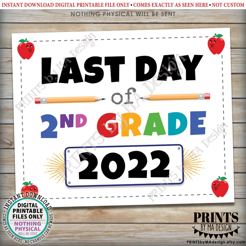 Last Day of School Sign Last Day of 2nd Grade 2022 PRINTABLE - Etsy