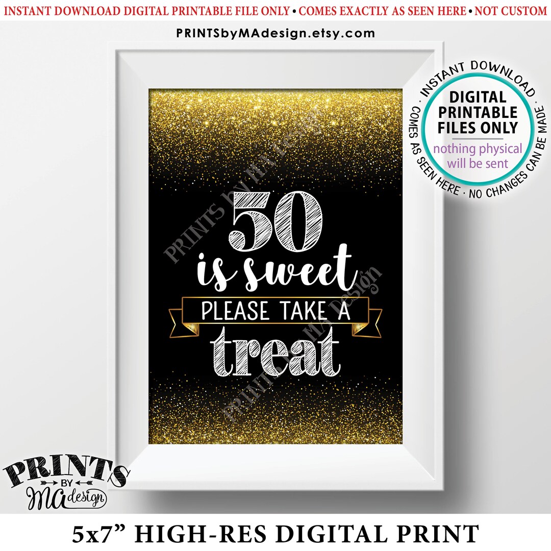 50th Birthday, 50 is Sweet Please Take a Treat Fiftieth Party Decor ...