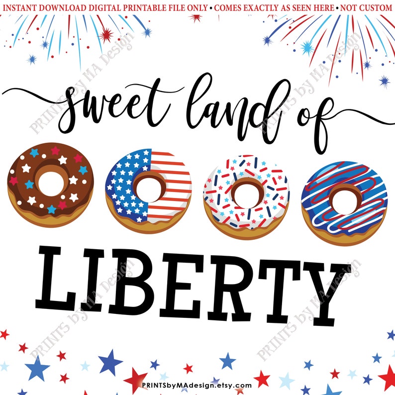 Sweet Land of Liberty Donuts Sign, Patriotic 4th of July Party Favors ...