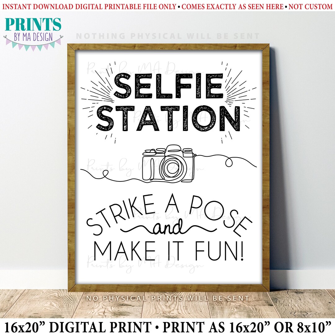 Selfie Station Sign, Strike a Pose and Make It Fun, Graduation, Wedding ...