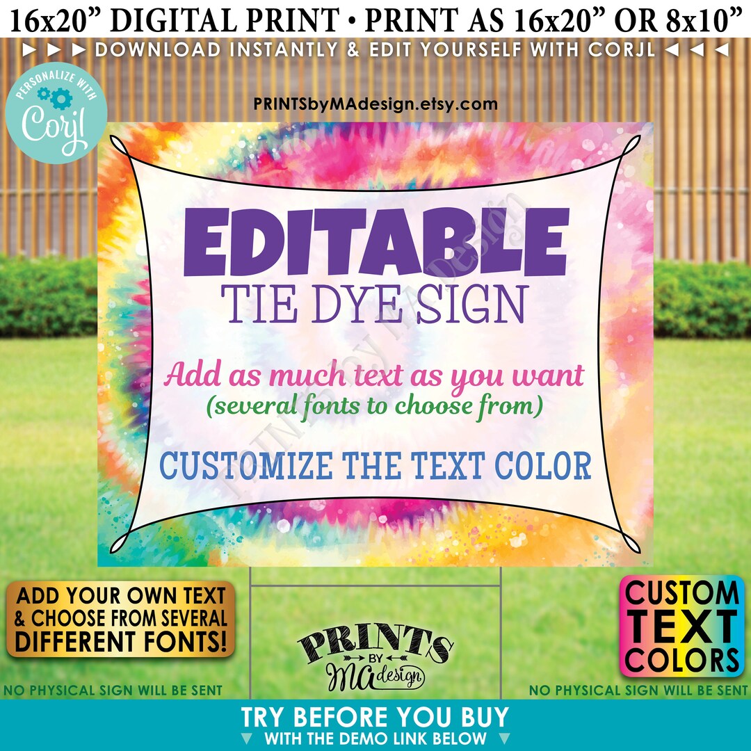 Editable Tie Dye Sign, Custom PRINTABLE 8x10/16x20” Landscape Sign, Add ...