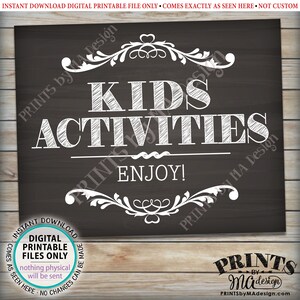 Kids Activities Sign, Enjoy the Kids Activities Kids Table Wedding Sign ...