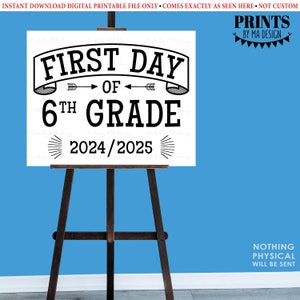 First Day of School Sign, Sixth Grader, Starting 6th Grade, 2024-2025 ...