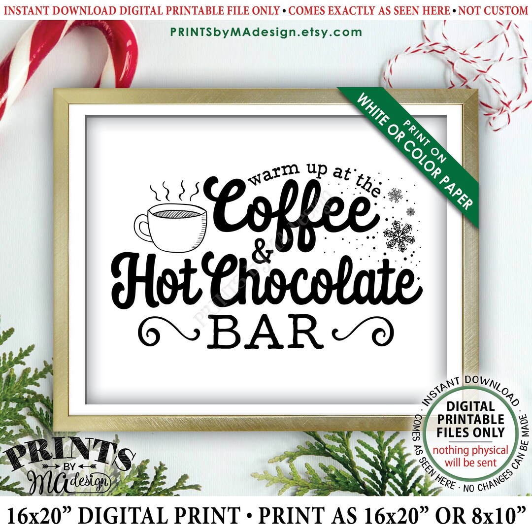 Coffee and Hot Chocolate Sign, Warm up at the Coffee & Hot Chocolate ...