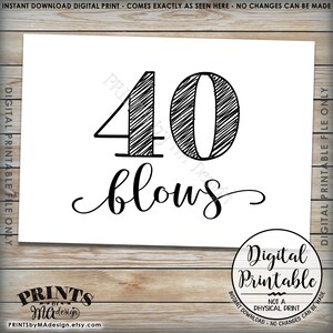 40th Birthday Signs, 40 Sucks 40 Blows 40 Can Kiss It Candy Bar Signs ...