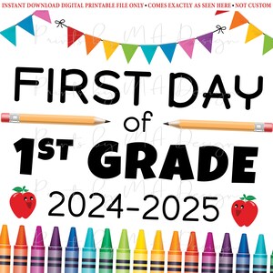 First Day of School Sign, First Grader, Starting 1st Grade, 2024-25 ...