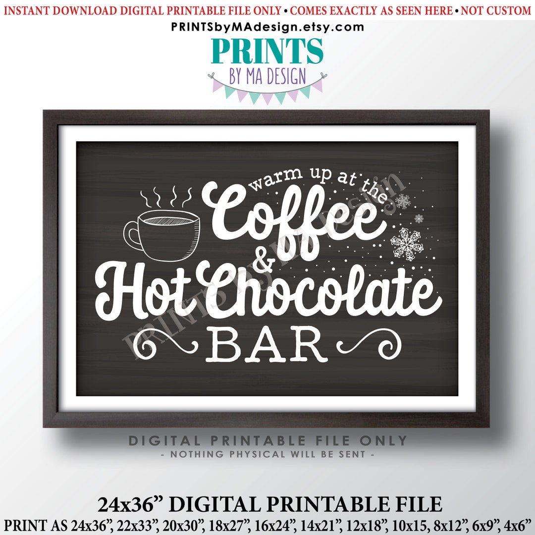 Coffee and Hot Chocolate Bar Sign, Warm up at the Coffee & Hot ...