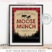 Moose Munch Sign, Make Your Own Moose Munch Lumberjack Style Snack Mix ...
