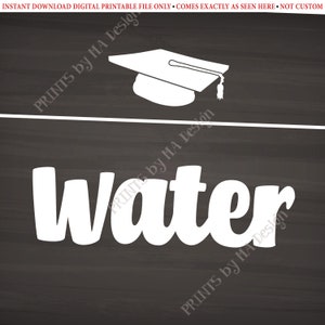 Water Sign, Graduation Party Beverage Station, Grad Decoration, Drinks ...
