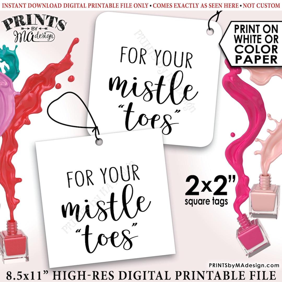 For Your Mistle "toes" Tag, Nail Polish Gift, Mani Pedi Favor, Mistle ...