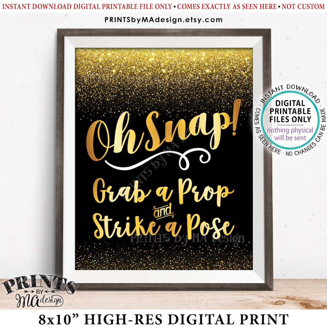 Oh Snap Sign, Grab a Prop and Strike a Pose, Selfie, Birthday Wedding ...