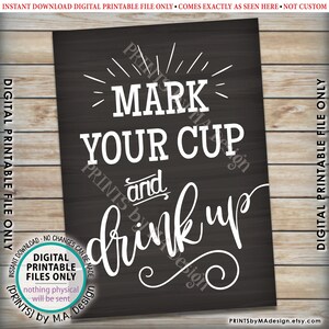Mark Your Cup and Drink up Sign, Write Your Name on a Cup, PRINTABLE ...