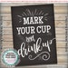 Mark Your Cup and Drink up Sign, Write Your Name on a Cup, PRINTABLE ...