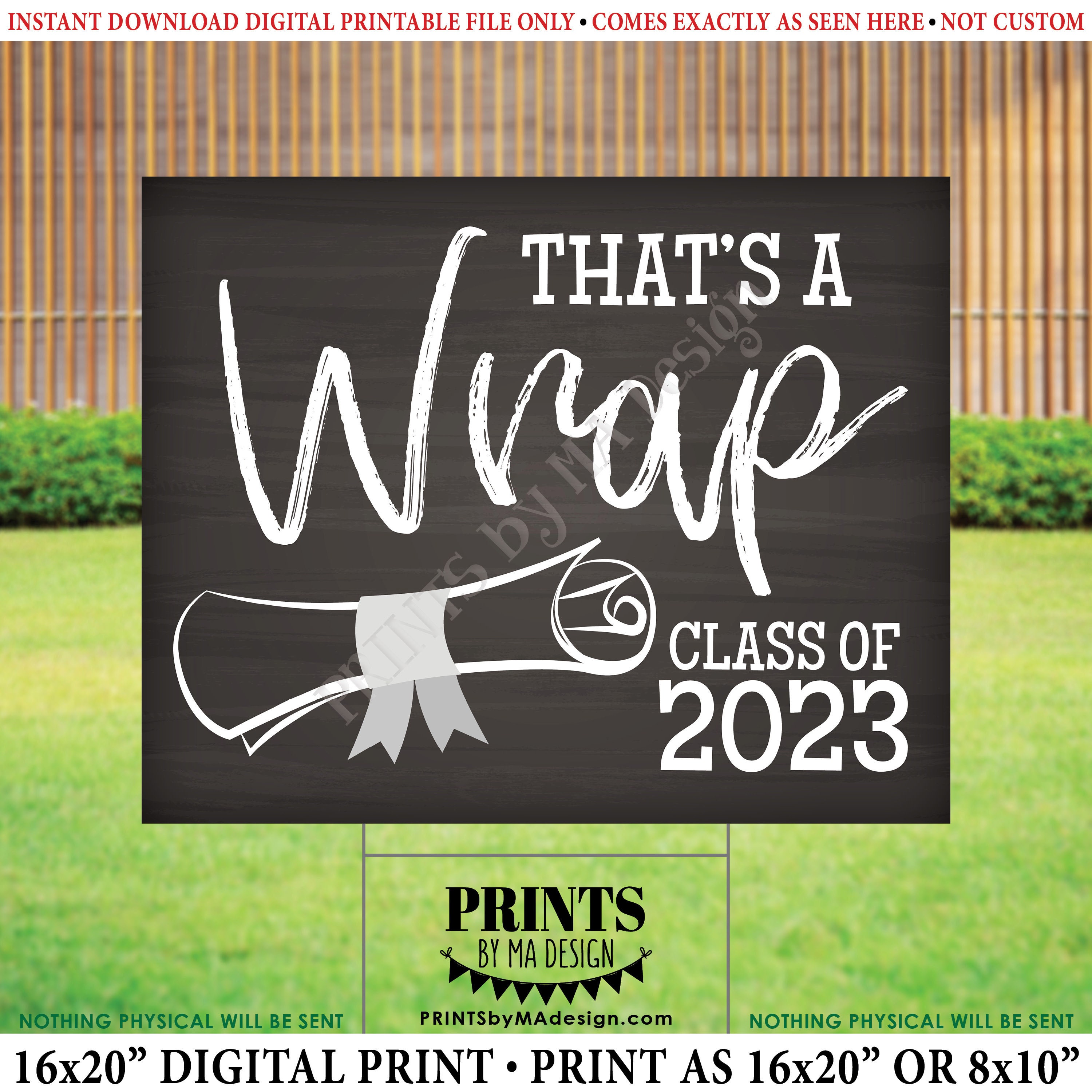 That's a Wrap Sign, Class of 2023 Sign, High School Graduation Diploma ...