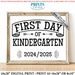 First Day of School Sign, Starting Kindergarten, Kindergartener, 2024 ...