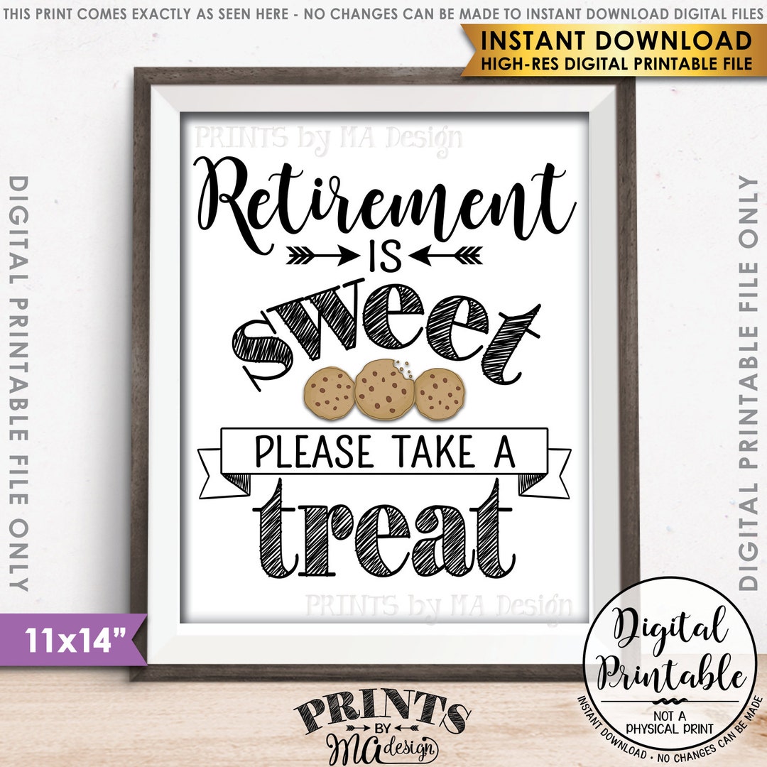 Retirement Party Sign, Retirement Sign, Retirement is Sweet Please Take ...