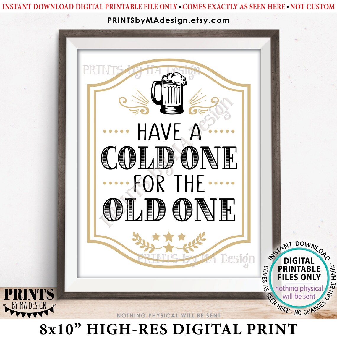 Beer Birthday Sign, Have a Cold One for the Old One, Cheers and Beers ...