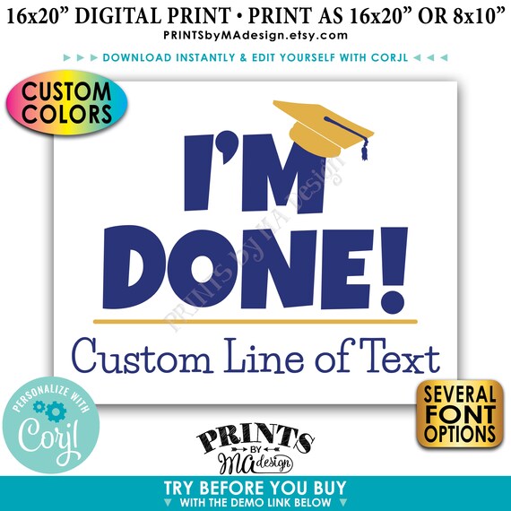 I'm Done Sign Grad Photo Prop Graduation Party | Etsy
