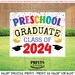 Preschool Graduate Sign, Class of 2024 Preschool Graduation, Colorful ...