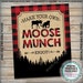 Moose Munch Sign, Make Your Own Moose Munch Lumberjack Style Snack Mix ...