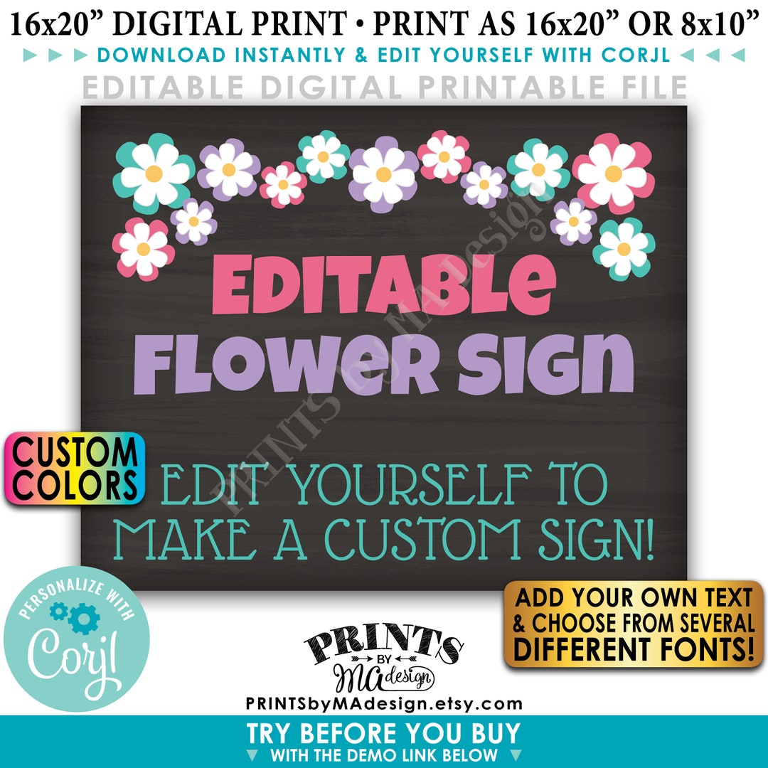 Editable Flower Sign, Floral Design, Choose Your Text, Custom PRINTABLE ...
