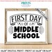 SALE! First Day of Middle School Sign, Starting 6th Grade Year, 6th 7th ...