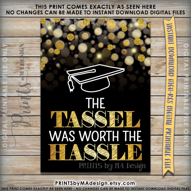 Tassel Was Worth the Hassle Graduation Sign Graduation Party | Etsy
