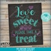 Love is Sweet Please Take a Treat Sign PRINTABLE Chalkboard - Etsy