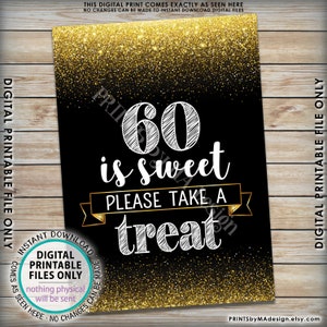 60th Birthday, 60 is Sweet Please Take a Treat Sixtieth Party Decor ...
