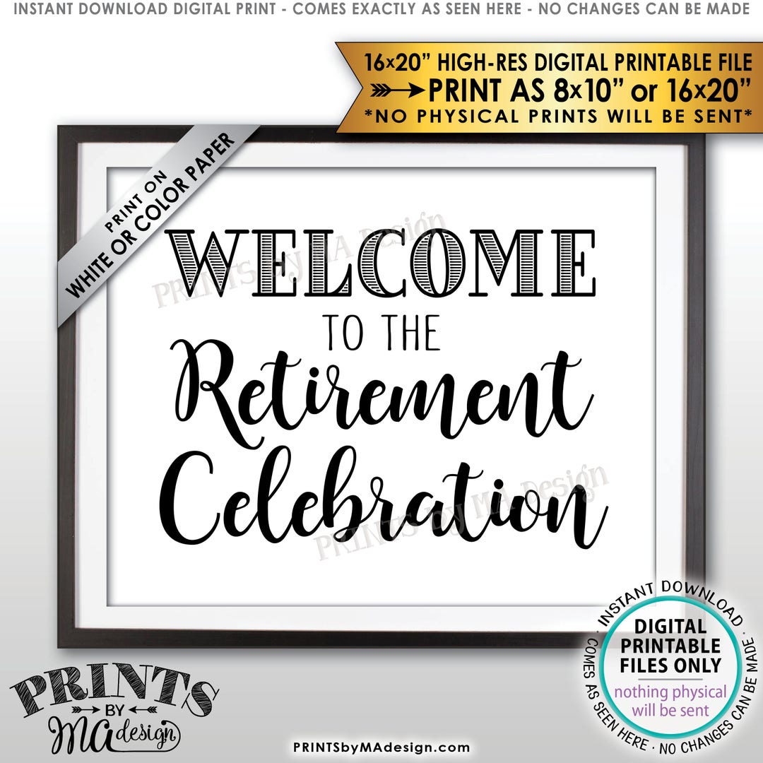 Retirement Party Sign, Welcome to the Retirement Celebration Poster ...