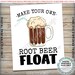 Root Beer Sign Make Your Own Float Build an Ice Cream Float - Etsy