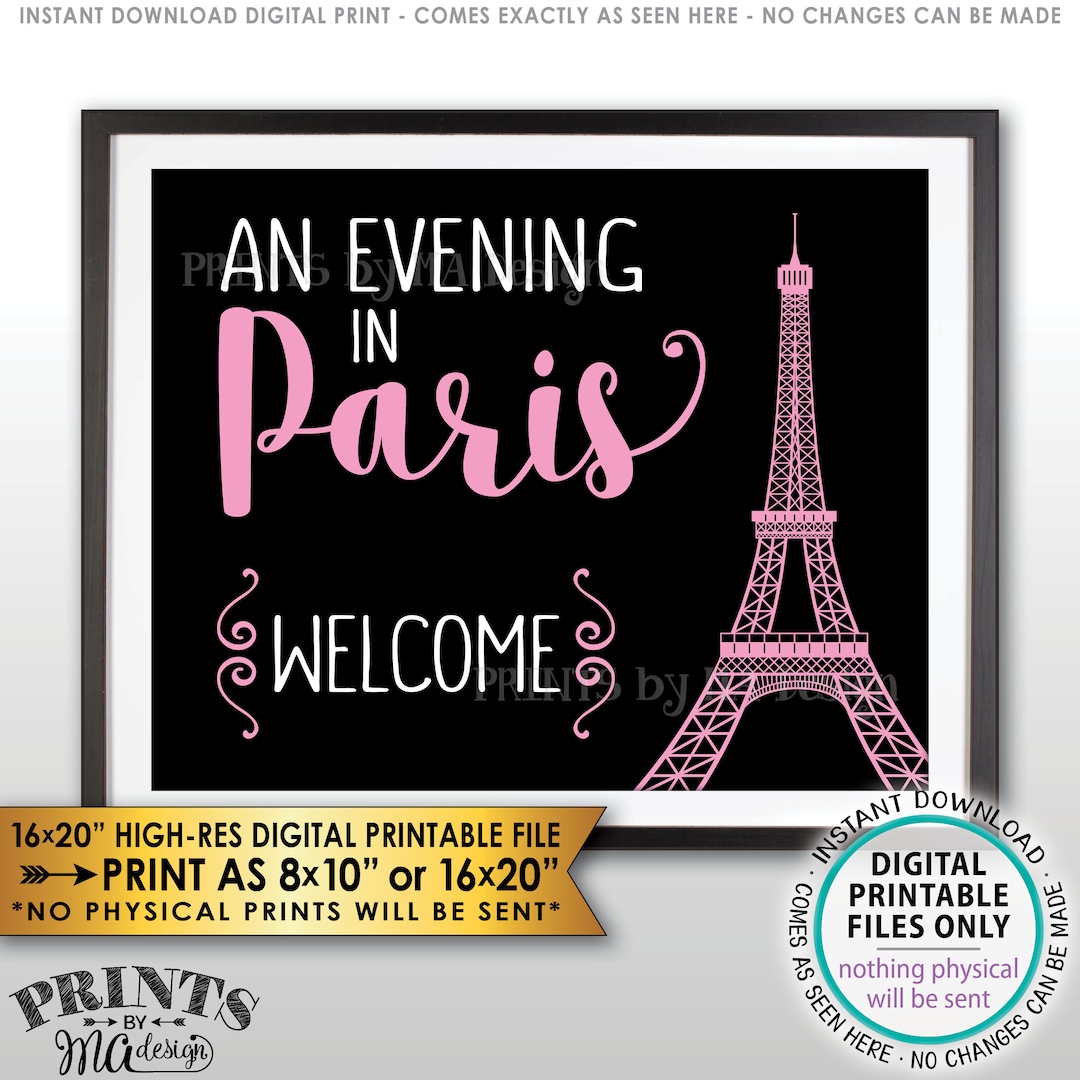 Welcome Sign, an Evening in Paris Bridal Shower, Sweet 16 Birthday ...