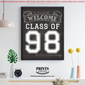 Class of 98 Sign, Welcome Class of 1998 Welcome Sign, Reunion ...