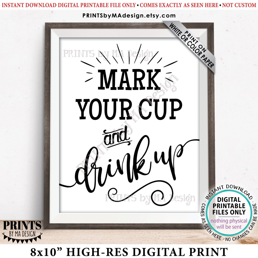 Mark Your Cup and Drink up Sign, Write Your Name on a Cup, PRINTABLE ...